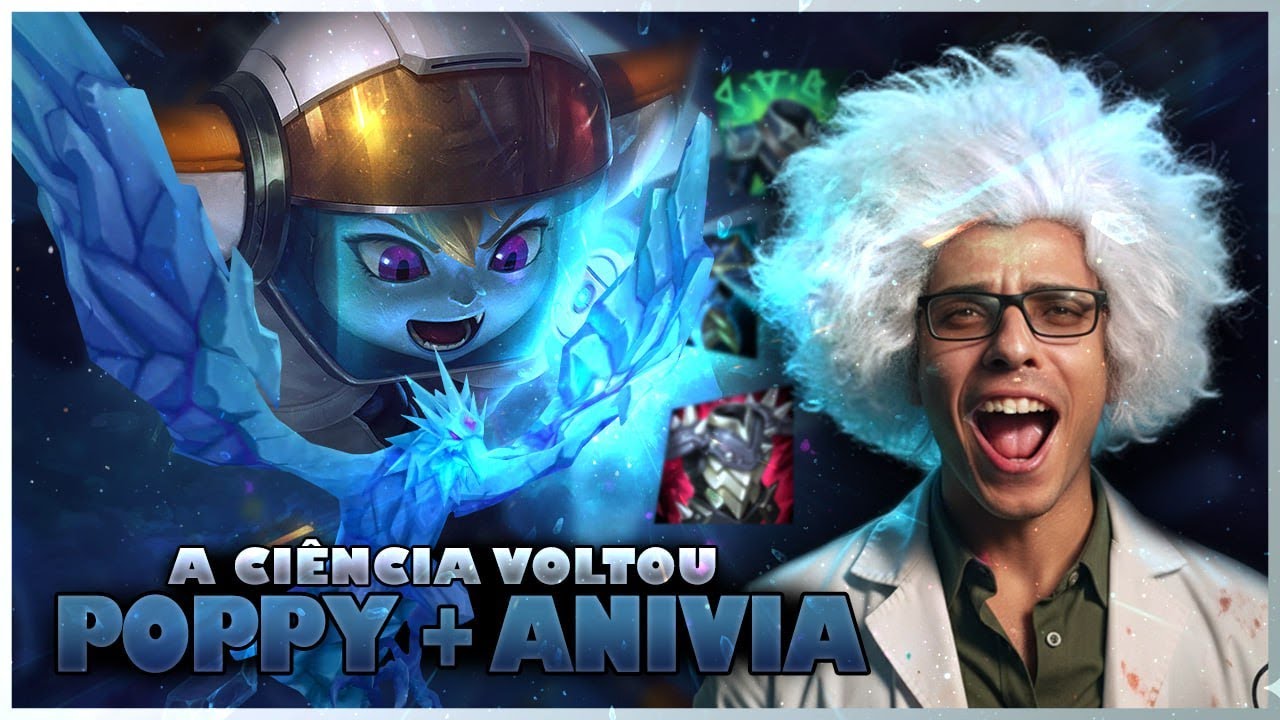 DEU BOM? a ciência POPPY + ANIVIA - YouTube