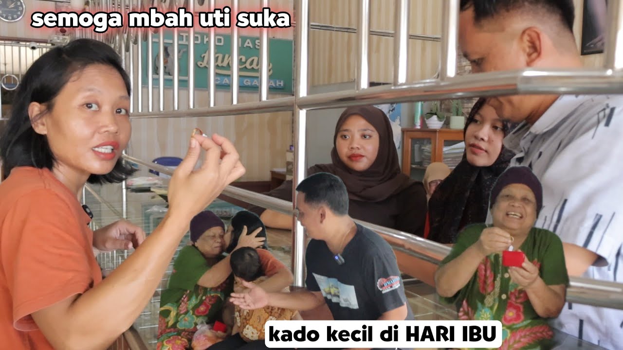 Hadiah kecil buat mbah uti semoga suka - SELAMAT HARI IBU - YouTube