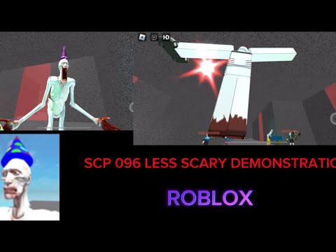 SCP 096 LESS SCARY DEMONSTRATION By LoxiToxiMoxi - YouTube