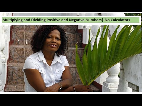 Multiplying and Dividing Positive and Negative Numbers| No Calculator ...