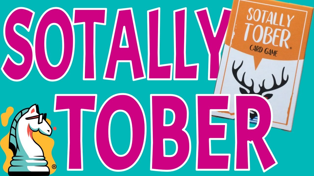 Sotally Tober: Tipsy Card Game Fun for Your Next Party! - YouTube