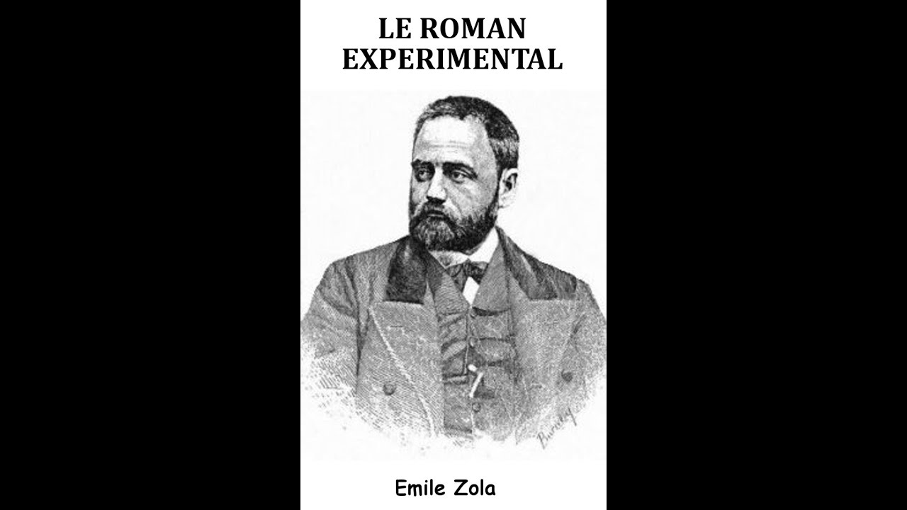 Recitation w/ scattered commentary: Émile Zola *Le Roman expérimental ...