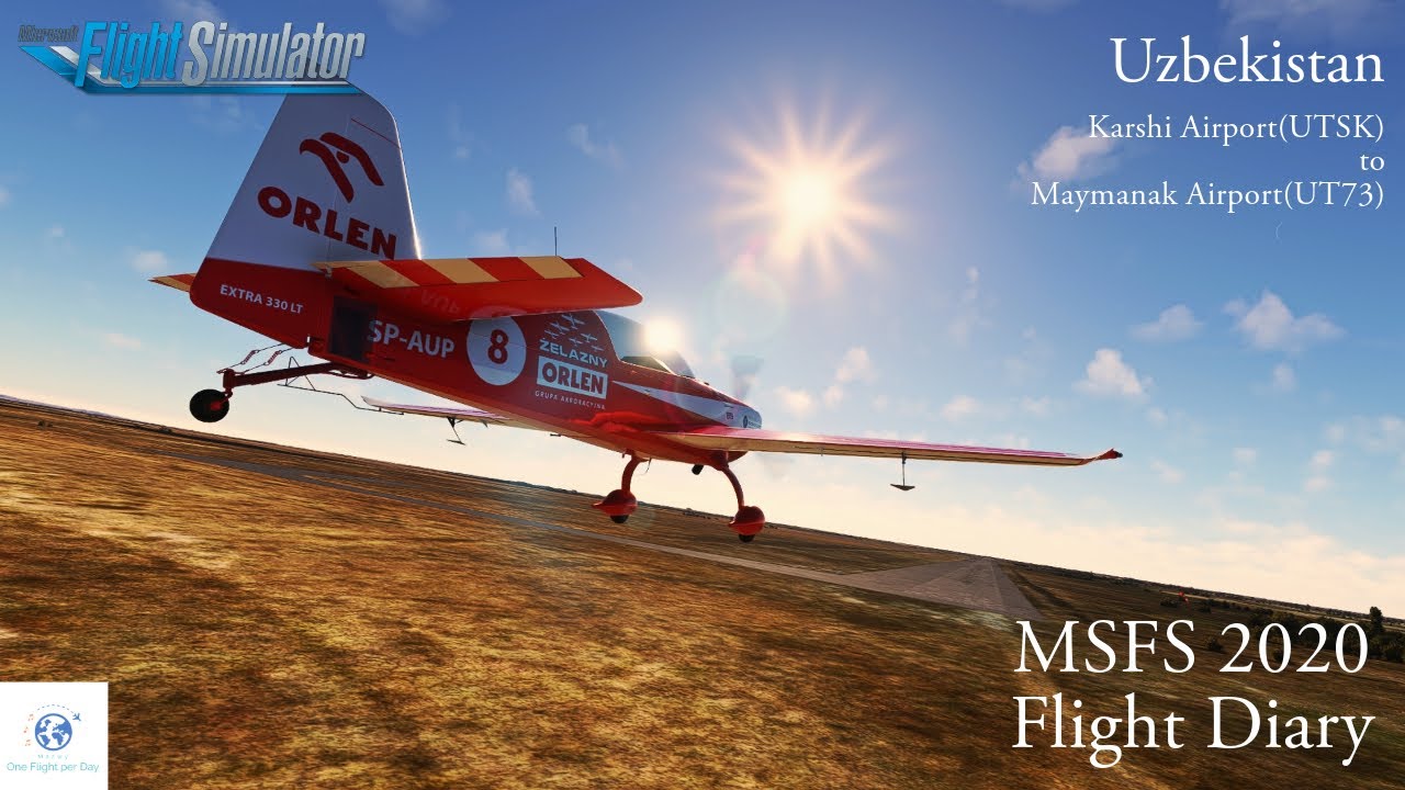 MSFS 2020 Flight Diary - 1日1飛 - Uzbekistan - UTSK to UT73 - Microsoft Flight Simulator 2020 ...
