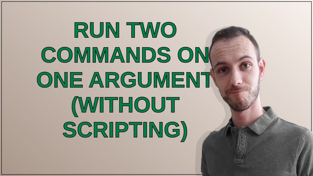 Unix Run Two Commands On One Argument Without Scripting Youtube 4685