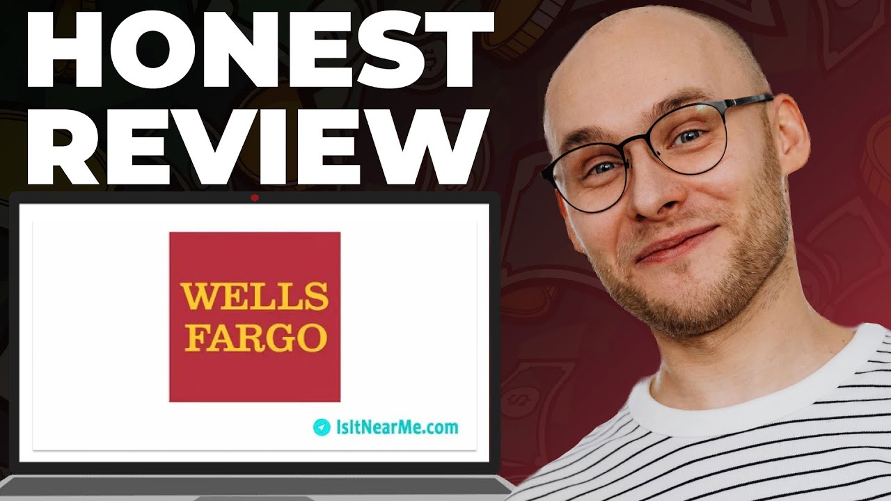 Wells Fargo Bank Review – Still Good? - YouTube