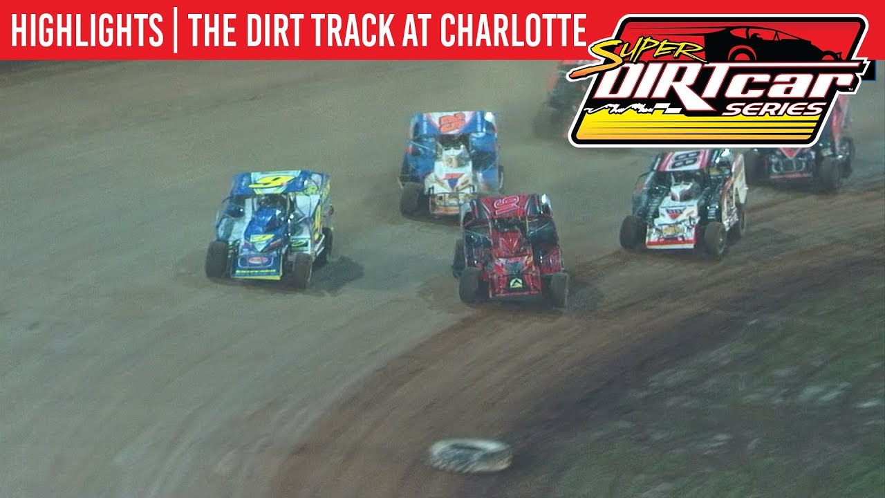 Super DIRTcar Series Big Block Modifieds The Dirt Track at Charlotte ...