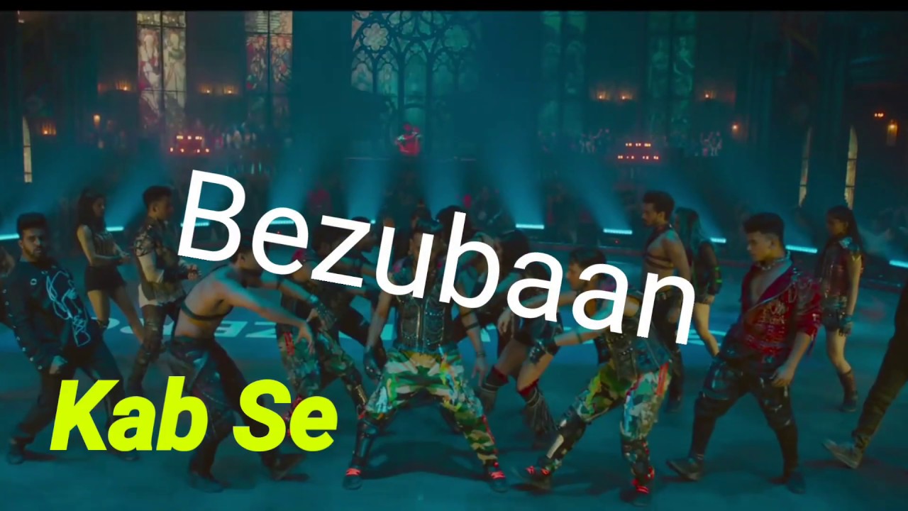 Bezubaan lyrics | street dancer 3d | bezubaan status video | bezubaan ...