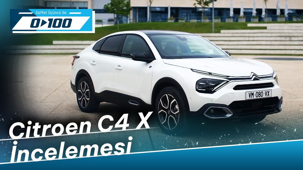 Saffet Üçüncü, Citroen C4 X’i detaylarıyla inceliyor | 0'dan 100'e - 19 ...