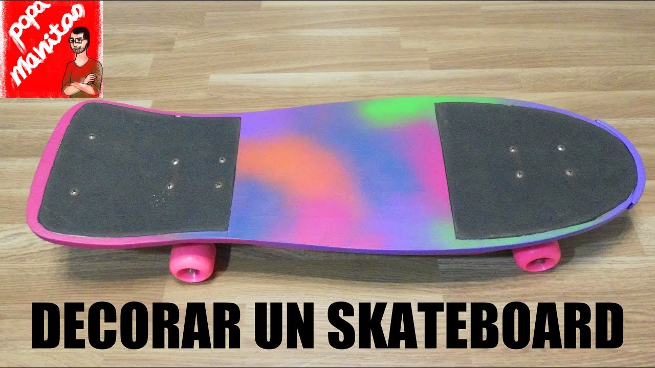 🛹 Como Decorar un SKATE 🛹 Parte 2 - YouTube
