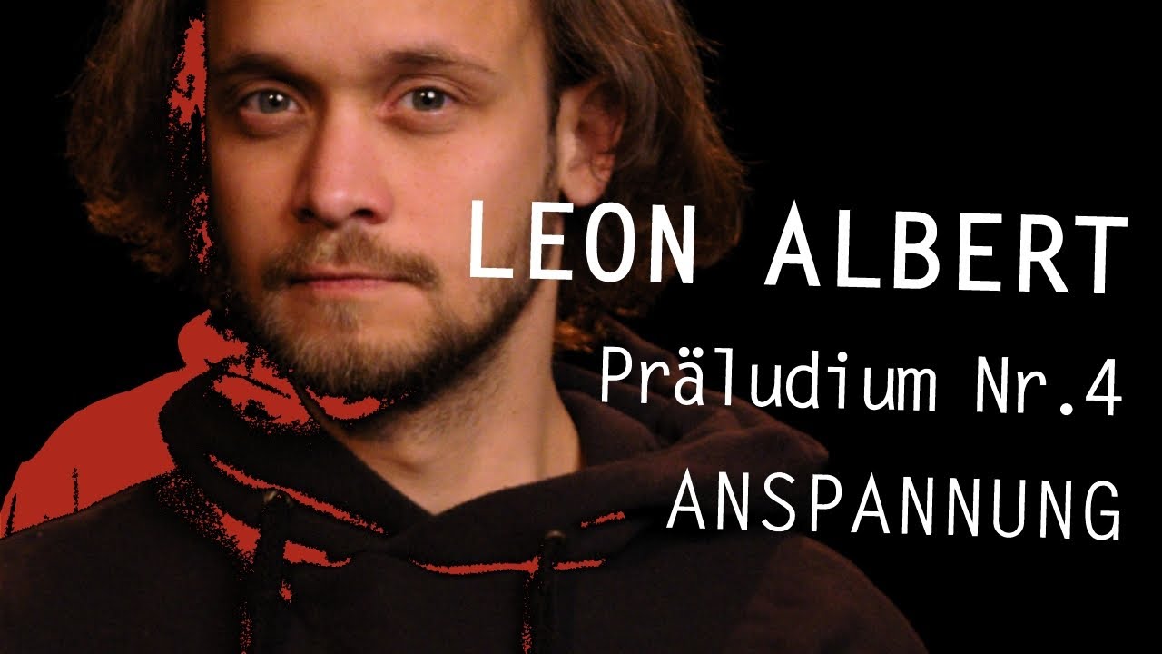 Leon Albert - Präludium Nr. 4: Anspannung - YouTube