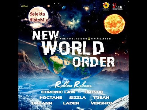 New World Order Riddim Mix Skt Risto - YouTube