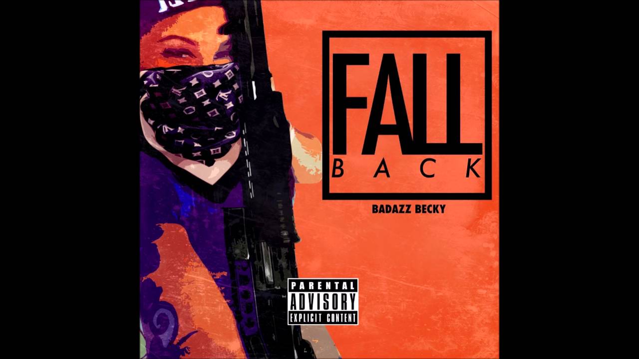 Bad Azz Becky-FALL BACK - YouTube