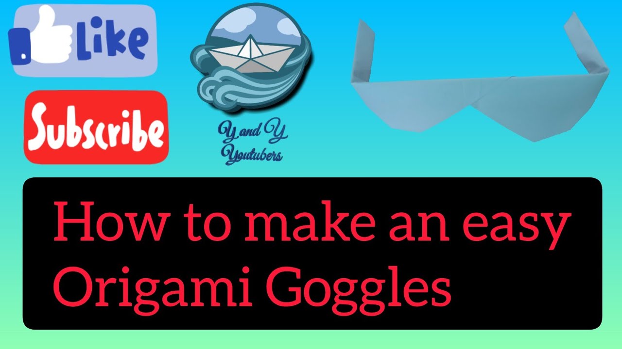 How to make an easy origami Paper Goggles 🥽|Y and Y Youtubers - YouTube