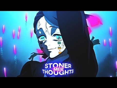 Mixed Anime Edit - Stoner Thoughts「4K」(Kor1 2k Subs MEP) - YouTube