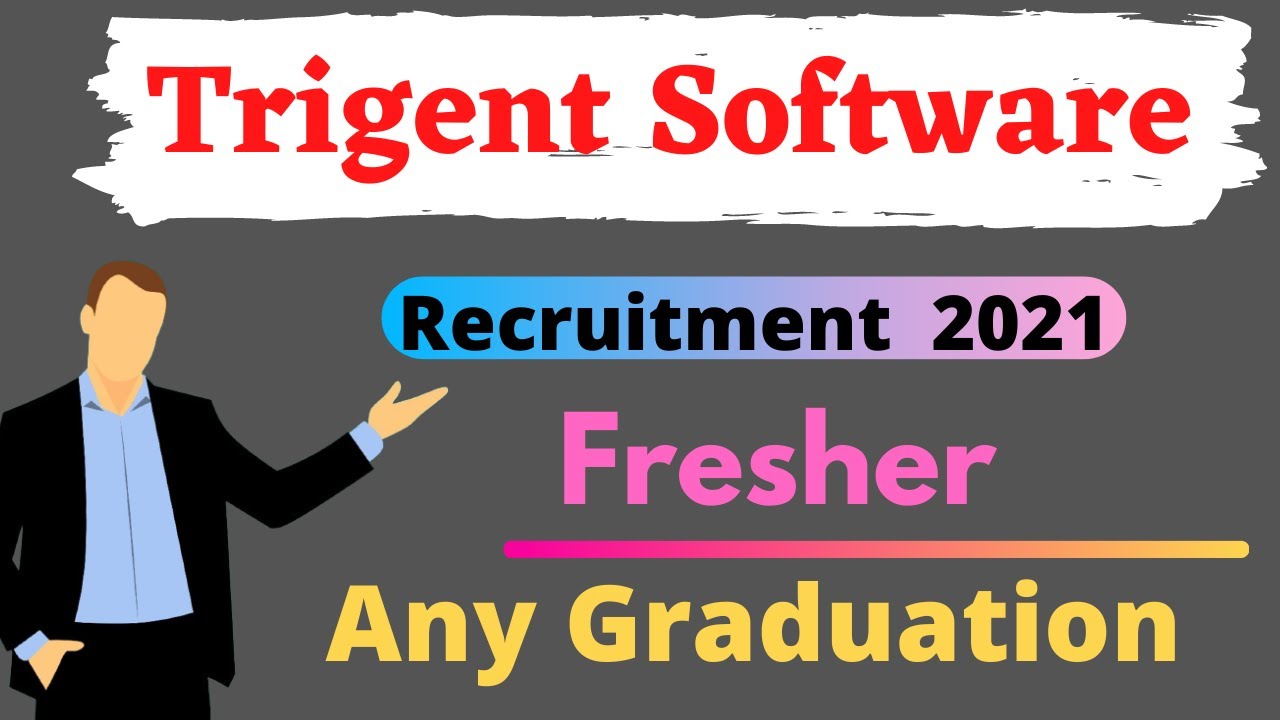 Trigent Software Recruitment 2021 | Any Graduation | 3lac package ...