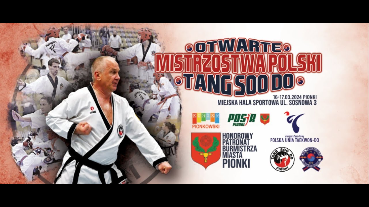 2004 Polish Open Tang Soo Do Championships (ZS PUT) Pionki 16-17.3.2024 ...