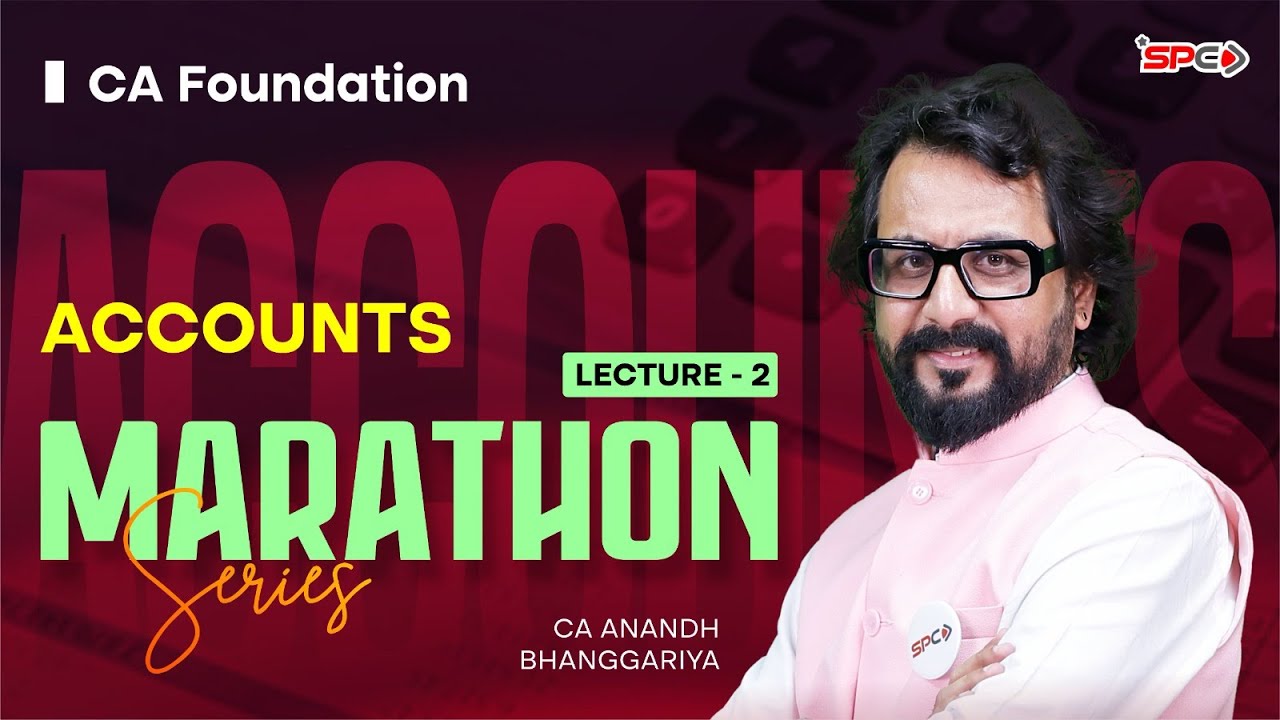 CA Foundation Maathon Series Lec 2 | Accounts | Jan 26 | CA Anandh Sir ...