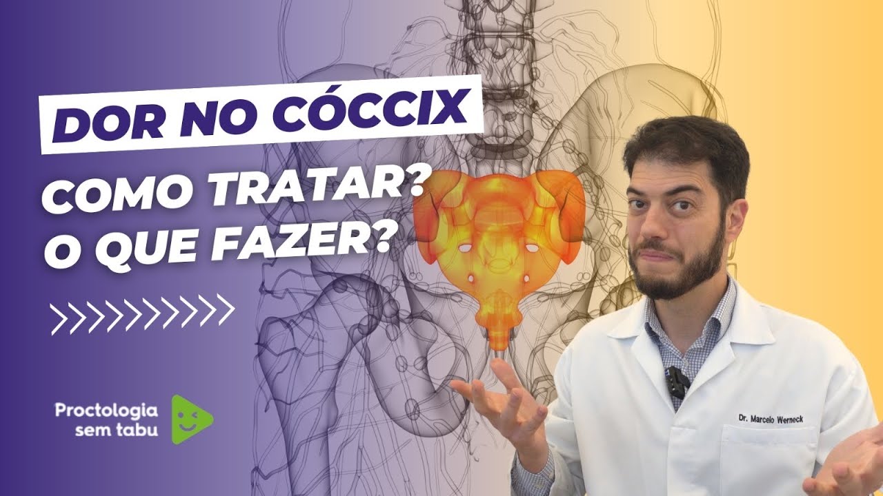 Dor no cóccix, como resolver? Coccidinia ou coccigodinia? - YouTube