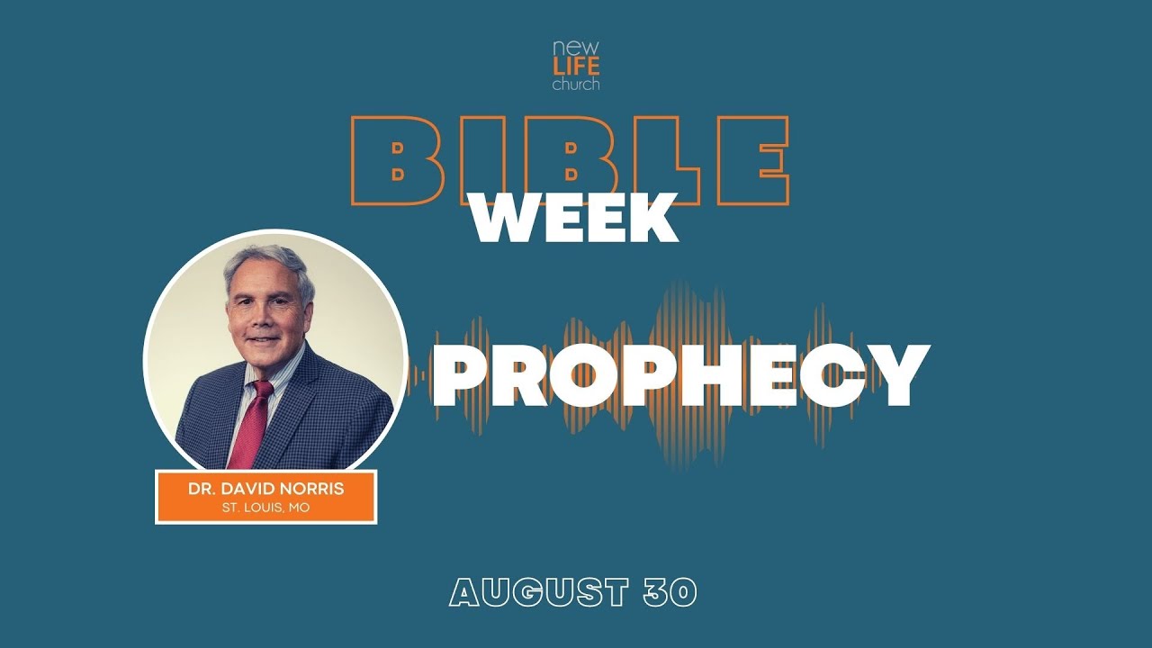 BIBLE WEEK: Prophecy | Dr. David Norris - YouTube