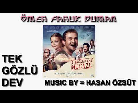 7.Koğuştaki Mucize - Soundtrack | TEK GÖZLÜ DEV | Orijinal Film Müziği