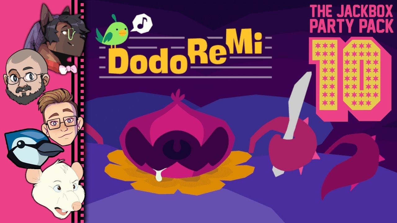 Let's Play The Jackbox Party Pack 10 Part 5 - Dodo Re Mi: It's Bad ...