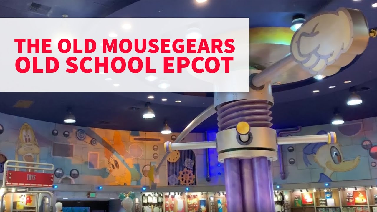 The Old Mouse Gears Store At Epcot - YouTube
