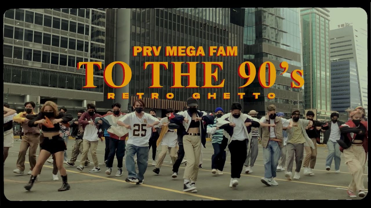 PRV MEGA FAM | To the 90's - YouTube