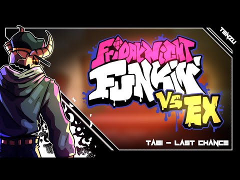[FnF song]Tabi - LastChance [Tenzu]