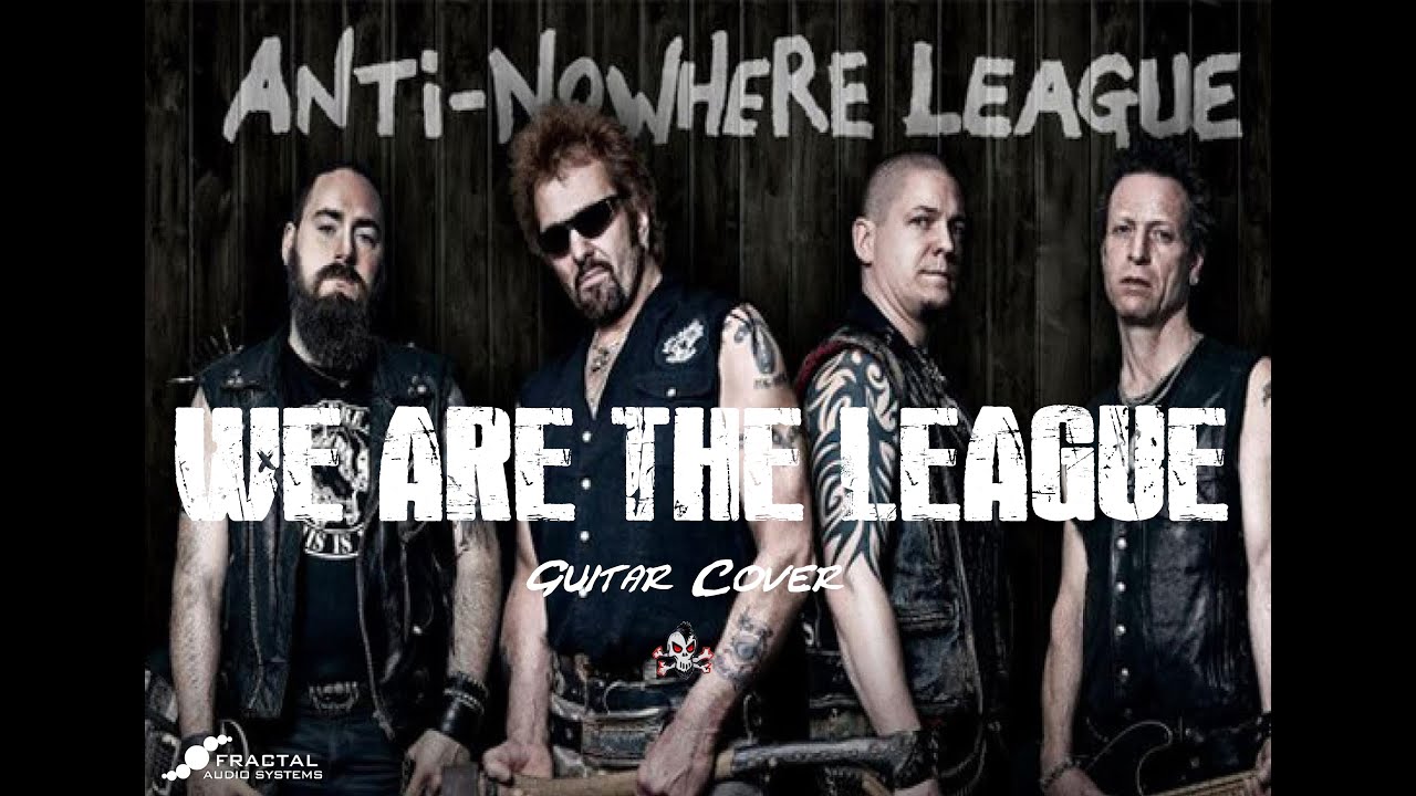 ANTI NOWHERE LEAGUE - We Are The League (Guitar Cover) - YouTube