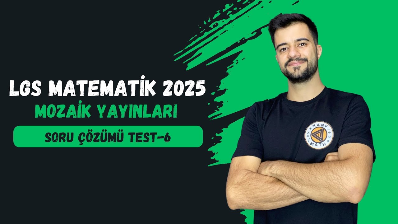 MOZAİK YAYINLARI 8. SINIF MATEMATİK SORU BANKASI TEST 6 ÇÖZÜMÜ | SAYFA ...
