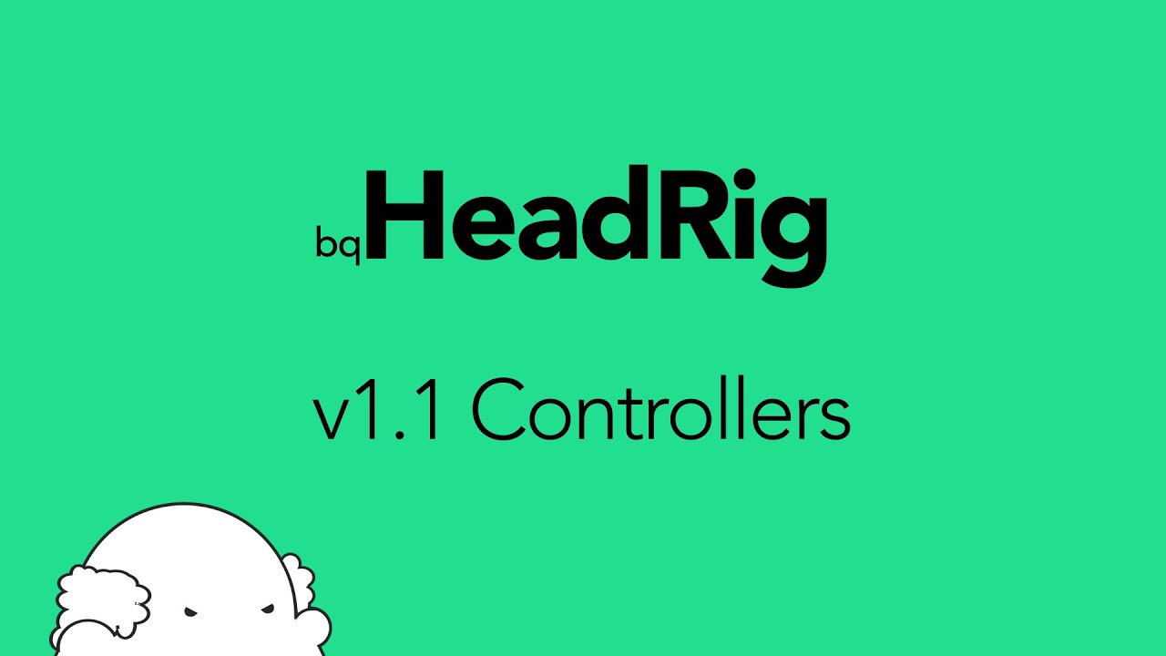 bq_HeadRig - v1.1 Controllers - YouTube