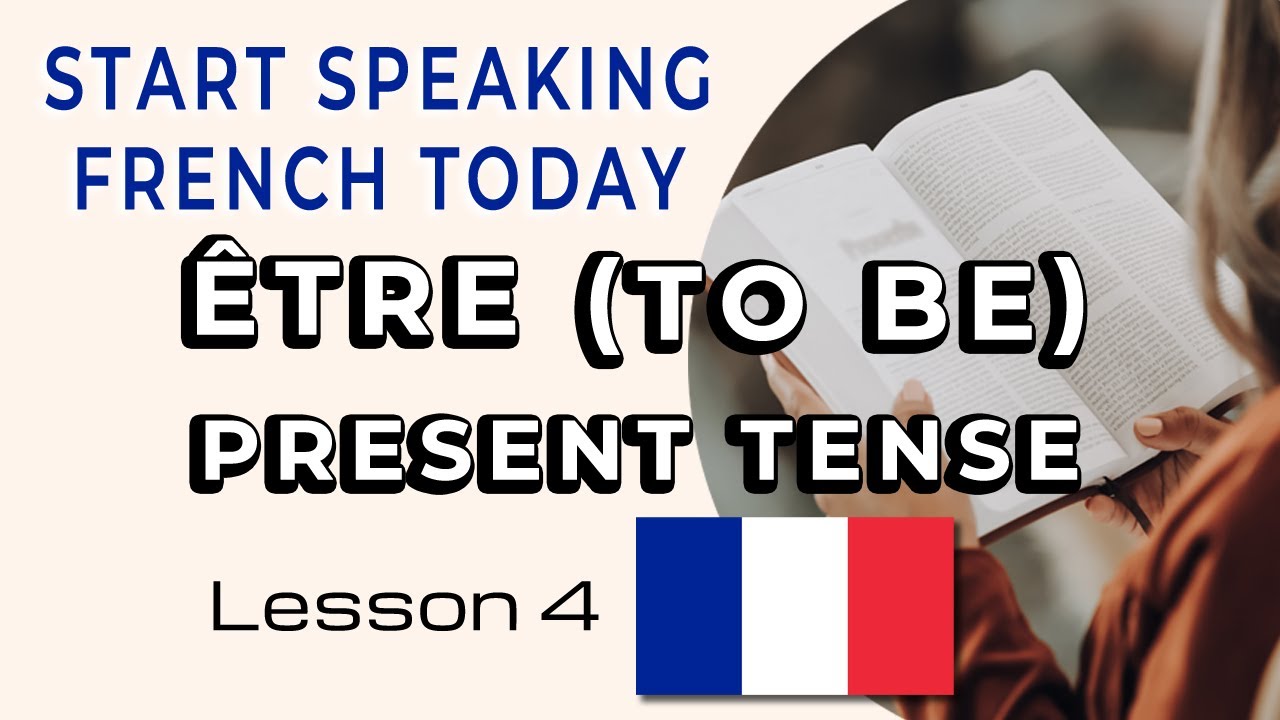 Être Conjugation (Present tense) | Learn Basic French - Lesson 4 | Free ...