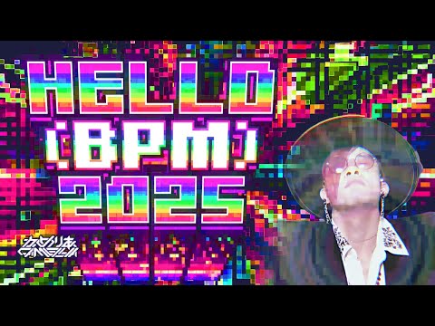 Camellia - Hello (BPM) 2025