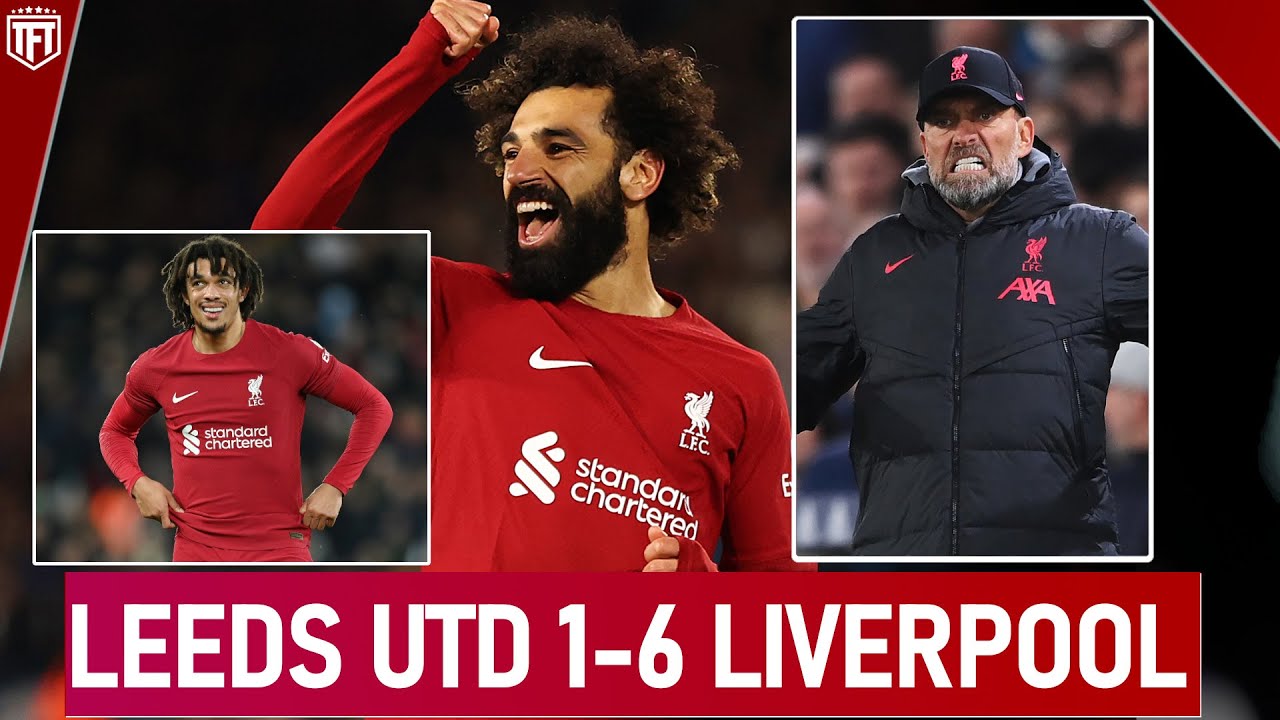 Liverpool SMASH LEEDS! Trent REBORN🚨 Leeds United 1-6 Liverpool ...