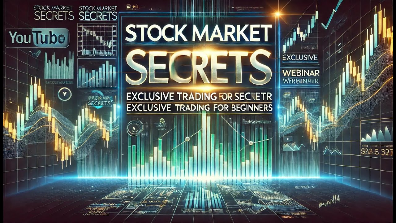 Stock Market Secrets: Exclusive Trading Webinar for Beginners - YouTube