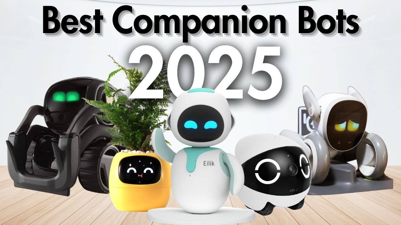 Top 5 Best Companion Robots 2025 [Don't Buy Before Watching!] - YouTube