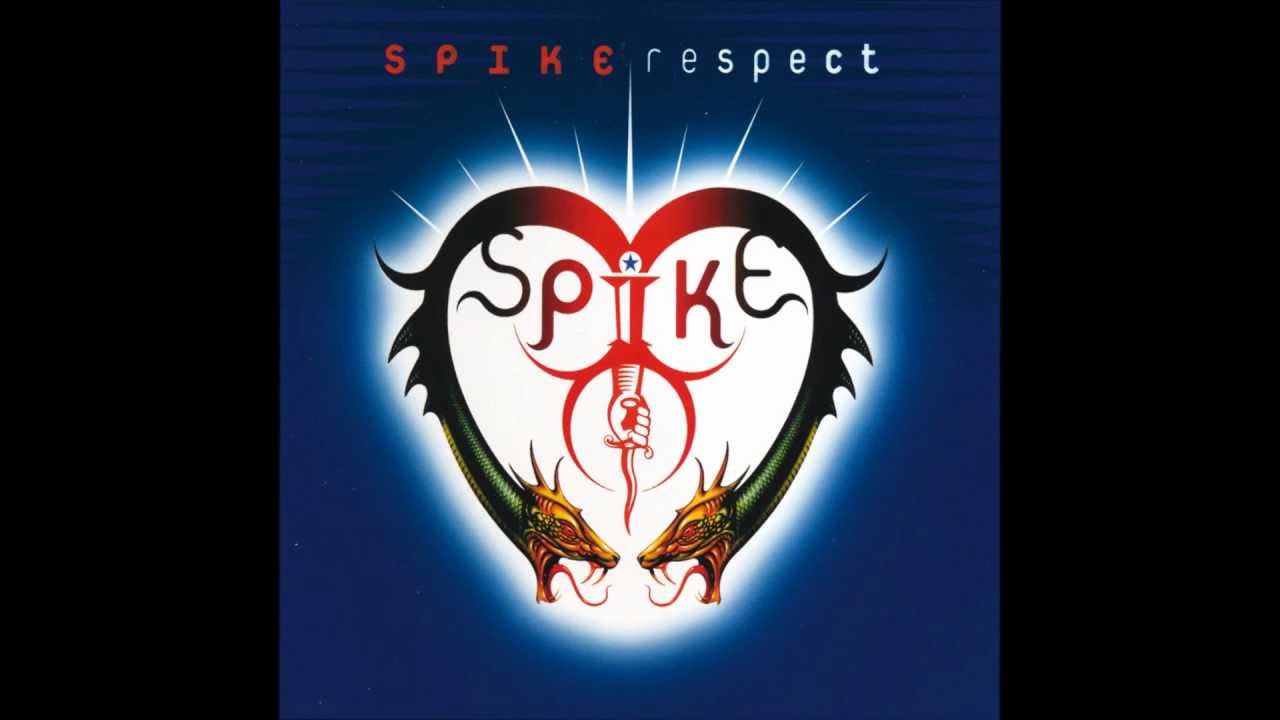 Respect- Spike (Full Song) HQ - YouTube