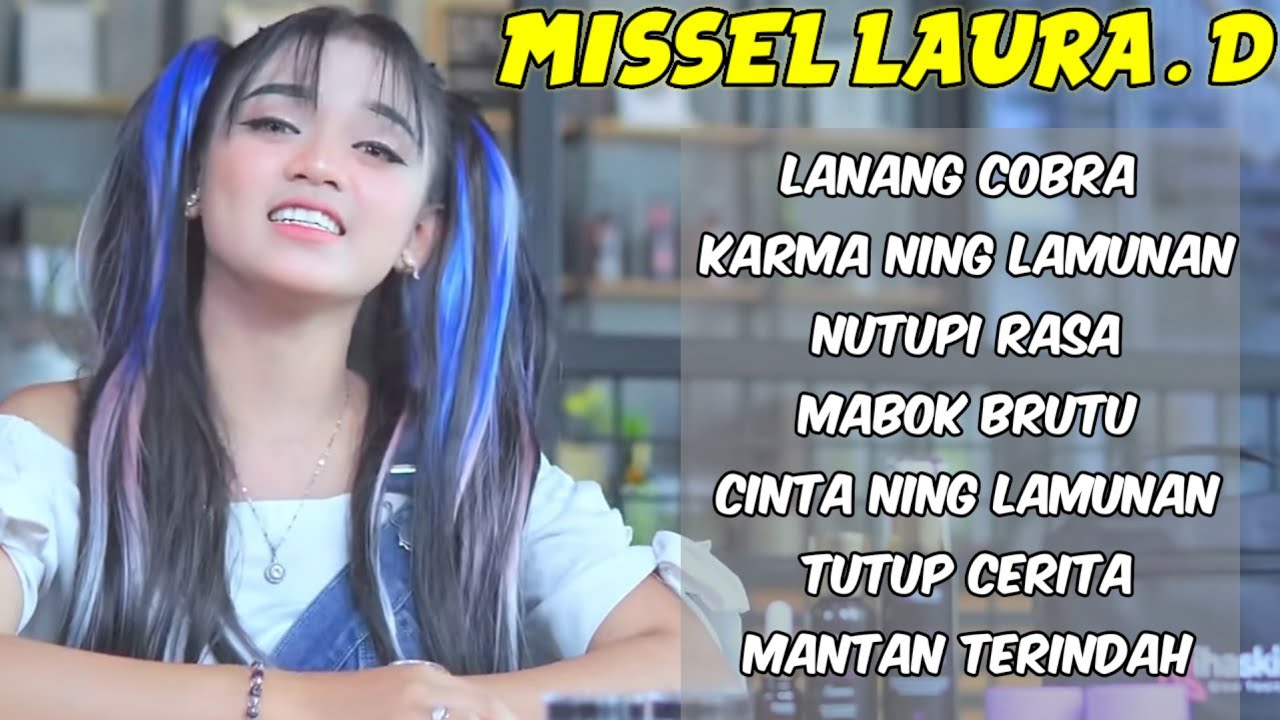 KUMPULAN LAGU TARLING PANTURA COVER MISSEL LAURA DAHLIA - YouTube