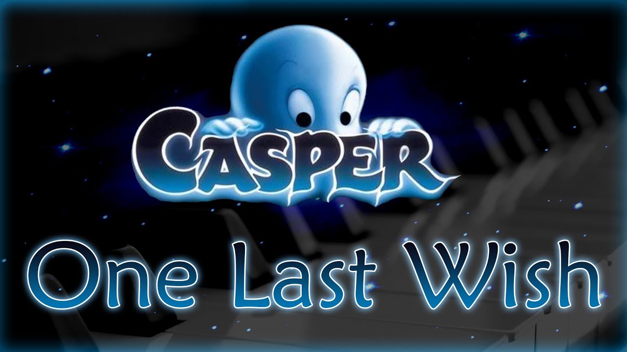 Casper Theme "One last wish" | Piano Cover | El Beso del Escorpión ...