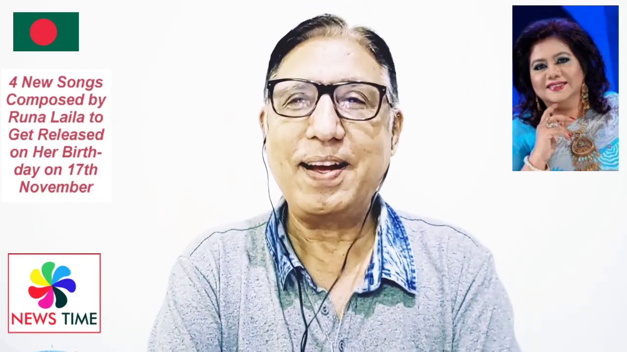 Bangladesh:4 new songs composed by Legendary Singer Runa Laila to be ...
