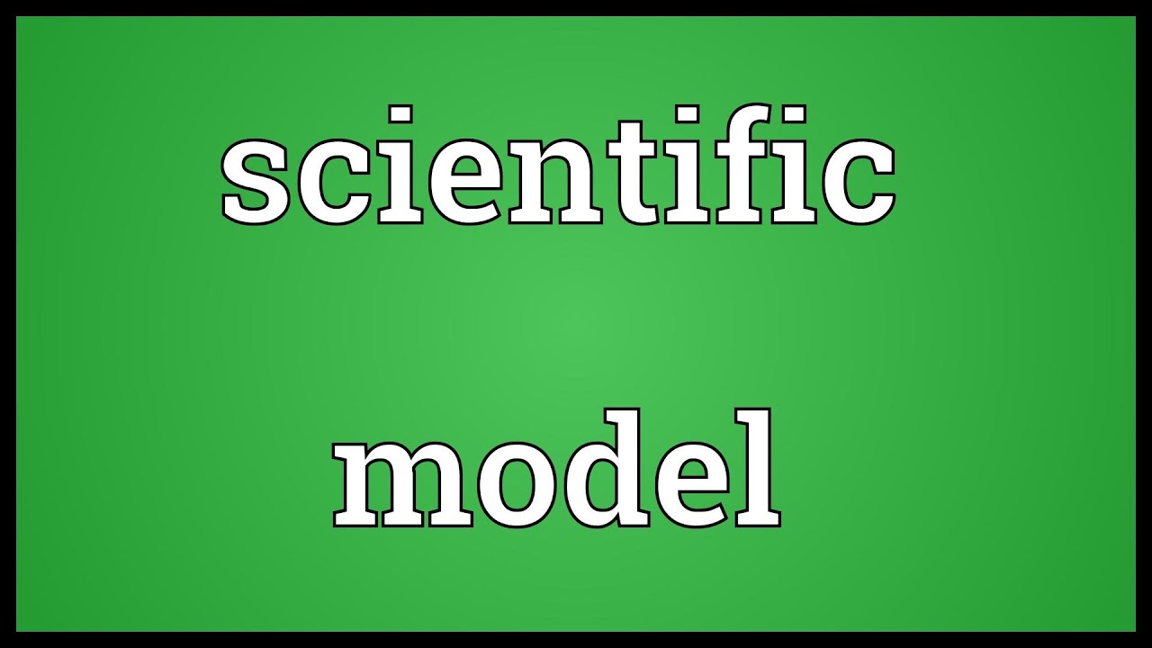 Scientific model Meaning - YouTube