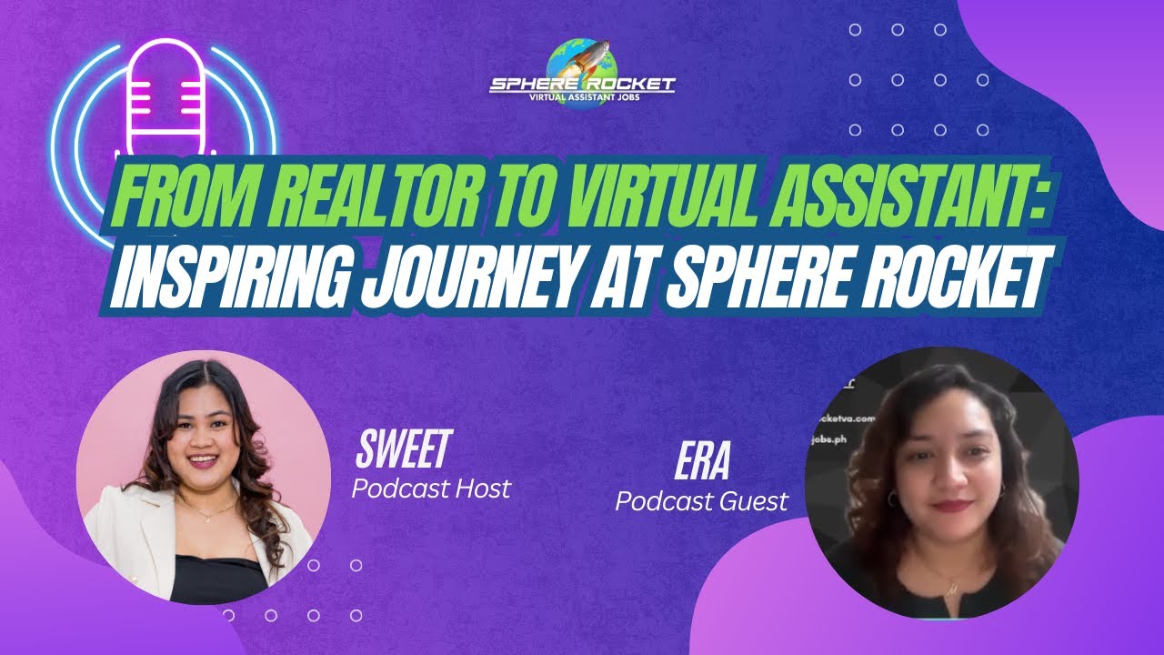From Realtor to Virtual Assistant Inspiring Journey at Sphere Rocket - YouTube
