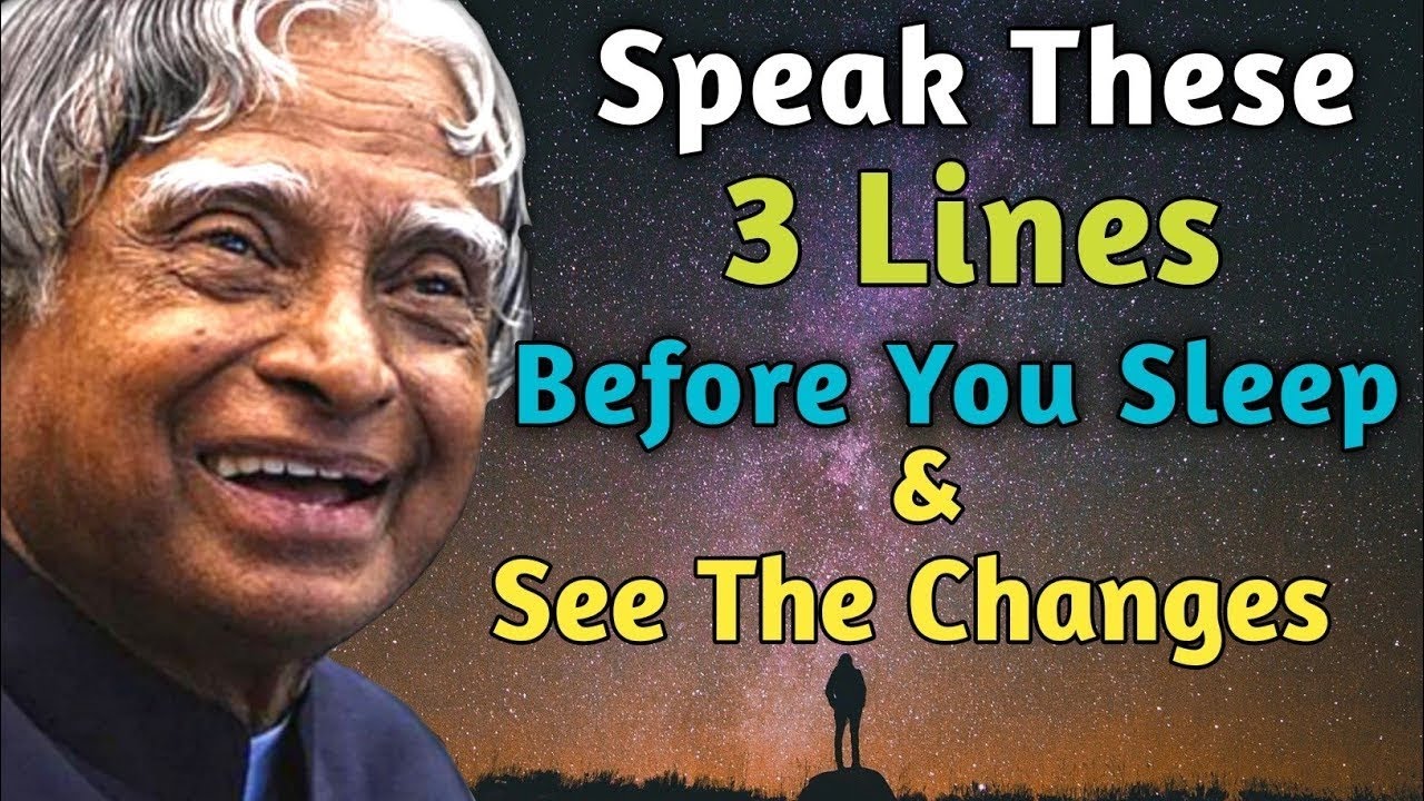Speak 3 Lines Before You Sleep APJ Abdul Kalam Motivational Quotes Speak 3 Lines Before You Sleep APJ Abdul Kalam Motivational Quotes