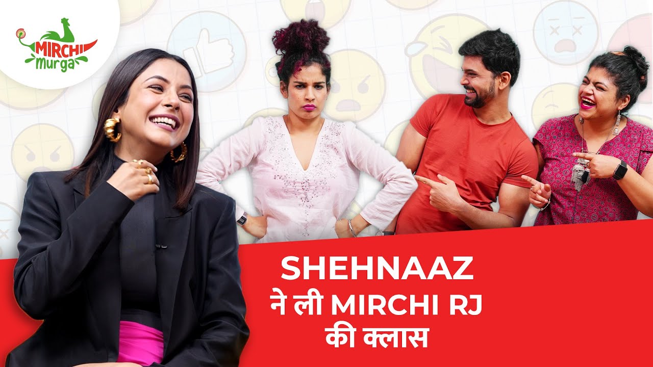 Shehnaaz Gill Pranks Mirchi RJ Megha | Mirchi Murga - YouTube