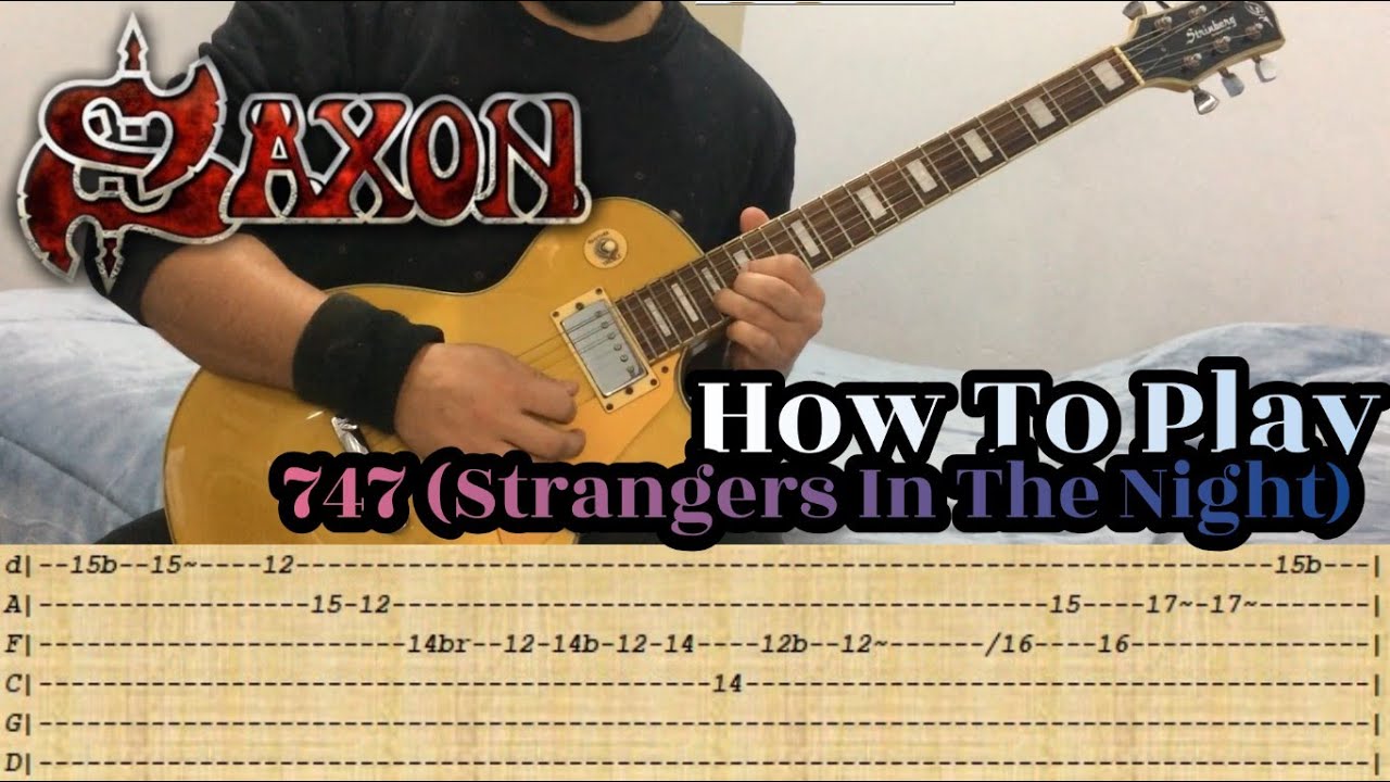 SAXON - 747 (Strangers In The Night) - GUITAR LESSON WITH TABS - YouTube