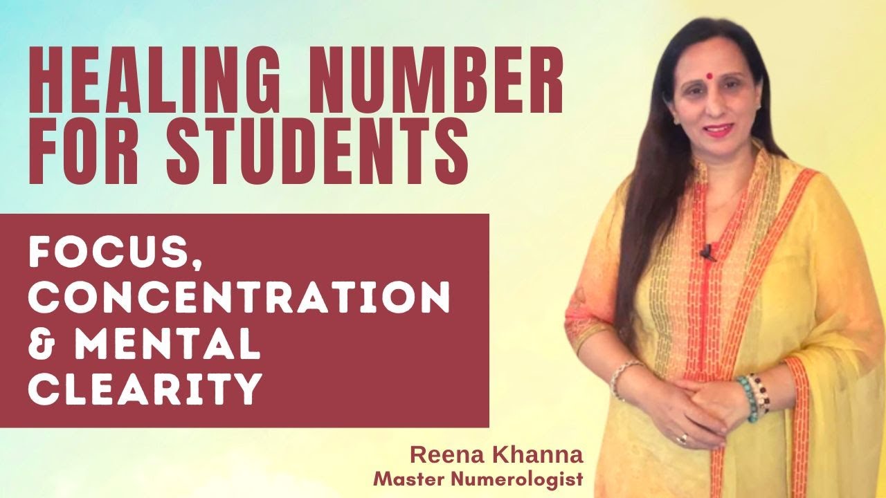 Healing number for students focus-concentration And Mental clarity ...