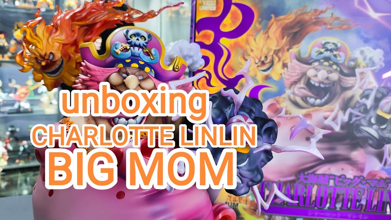 UNBOXING PORTRAIT OF PIRATES CHARLOTTE LINLIN BIGMOM - YouTube