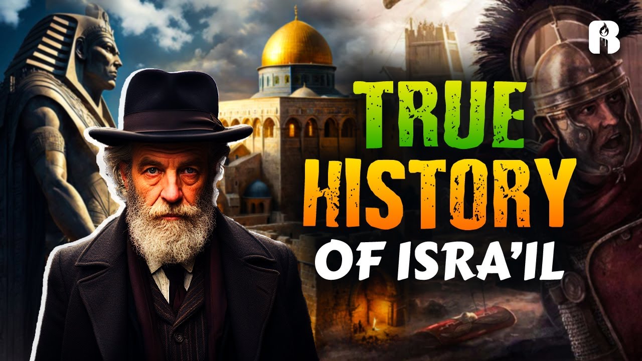 TRUE HISTORY OF ISRA'IL - YouTube