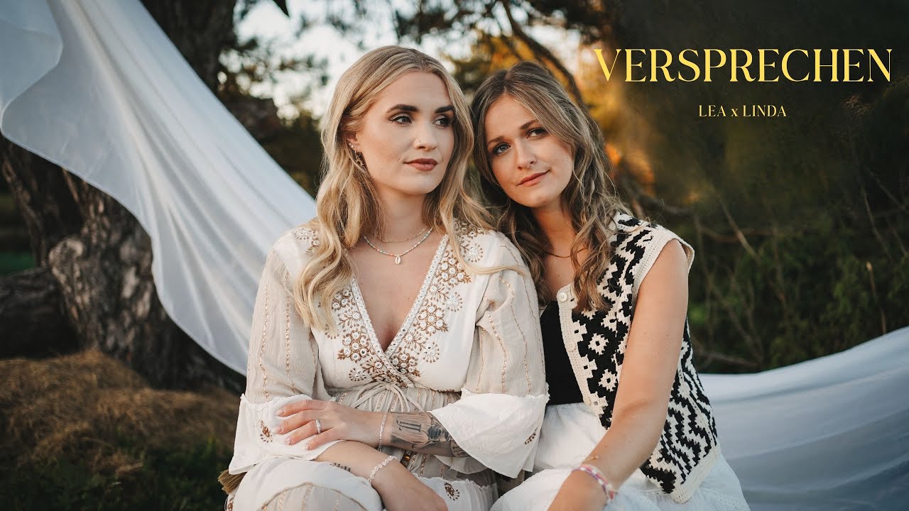 LEA x LINDA -Versprechen (Offizielles Musikvideo) - YouTube