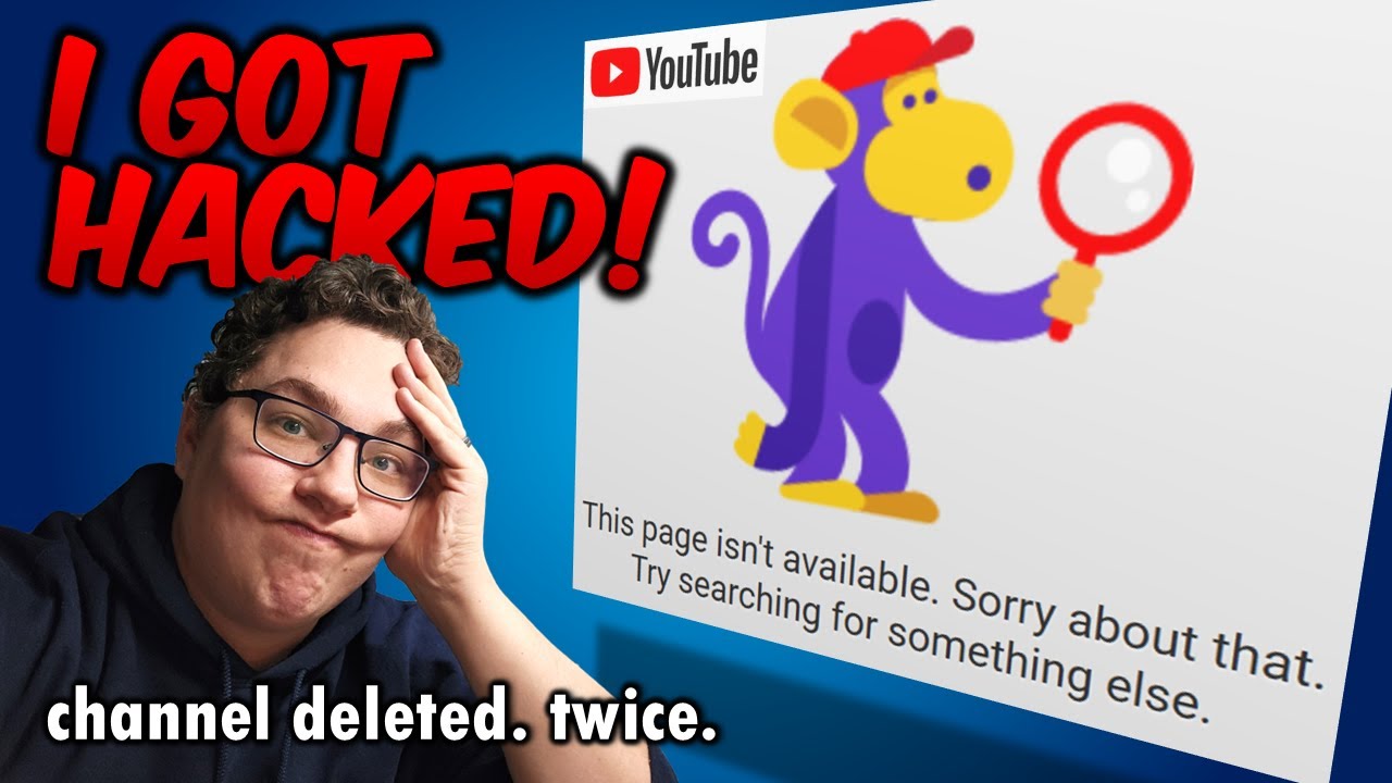 My YouTube Channel Got Deleted...TWICE. - YouTube